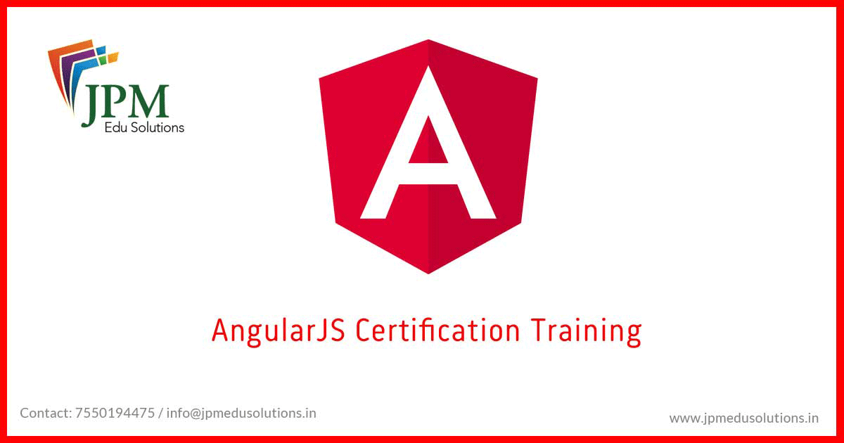 AngularJS Training in Chennai | AngularJS Course in Chennai | JPM Edu ...
